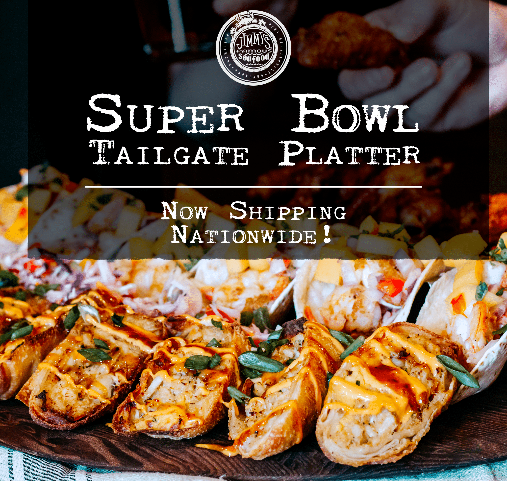 Super Bowl Tailgate Platter - Jimmys Famous Seafood
