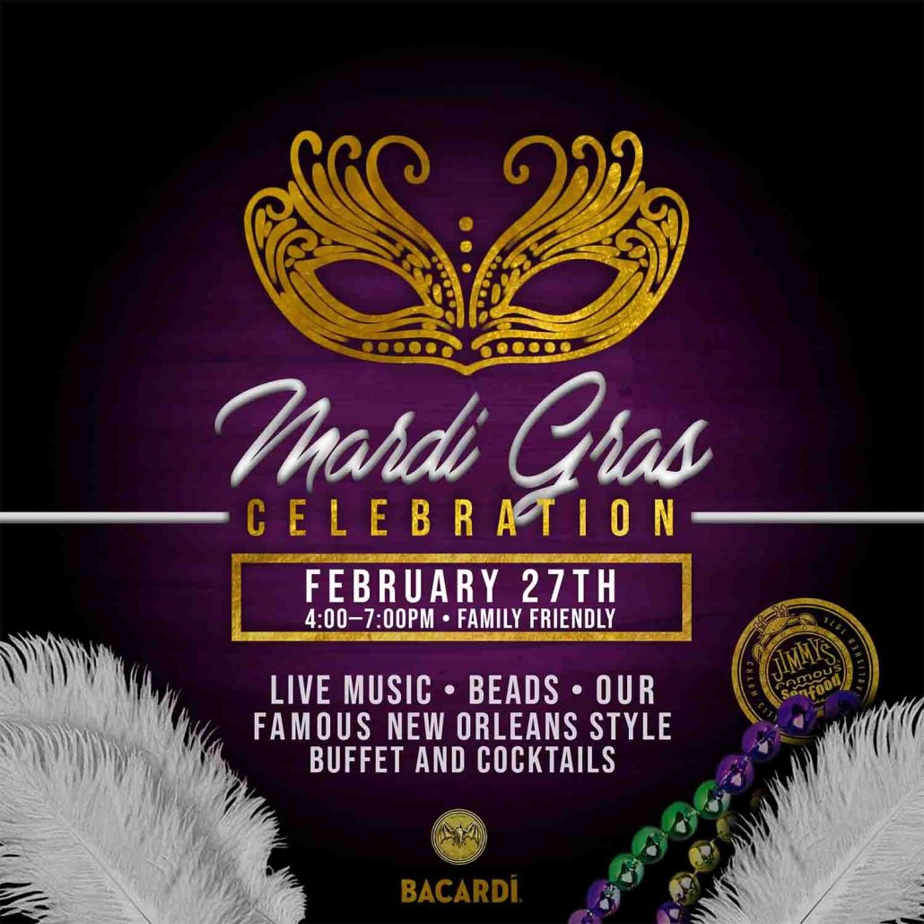 Mardi Gras Feb-27 - Jimmys Famous Seafood