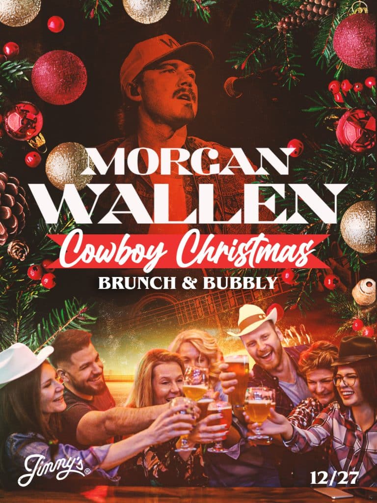 Morgan Wallen Cowboy Christmas - Brunch and Bubbly - Dec-27 - Jimmys ...